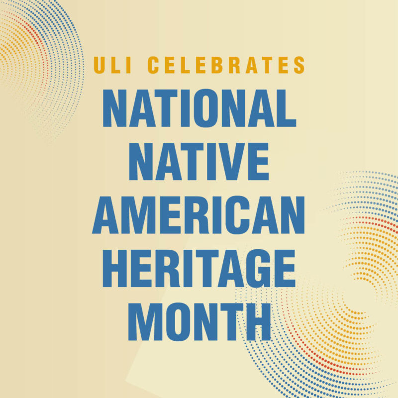 Native American Heritage Month | ULI Americas
